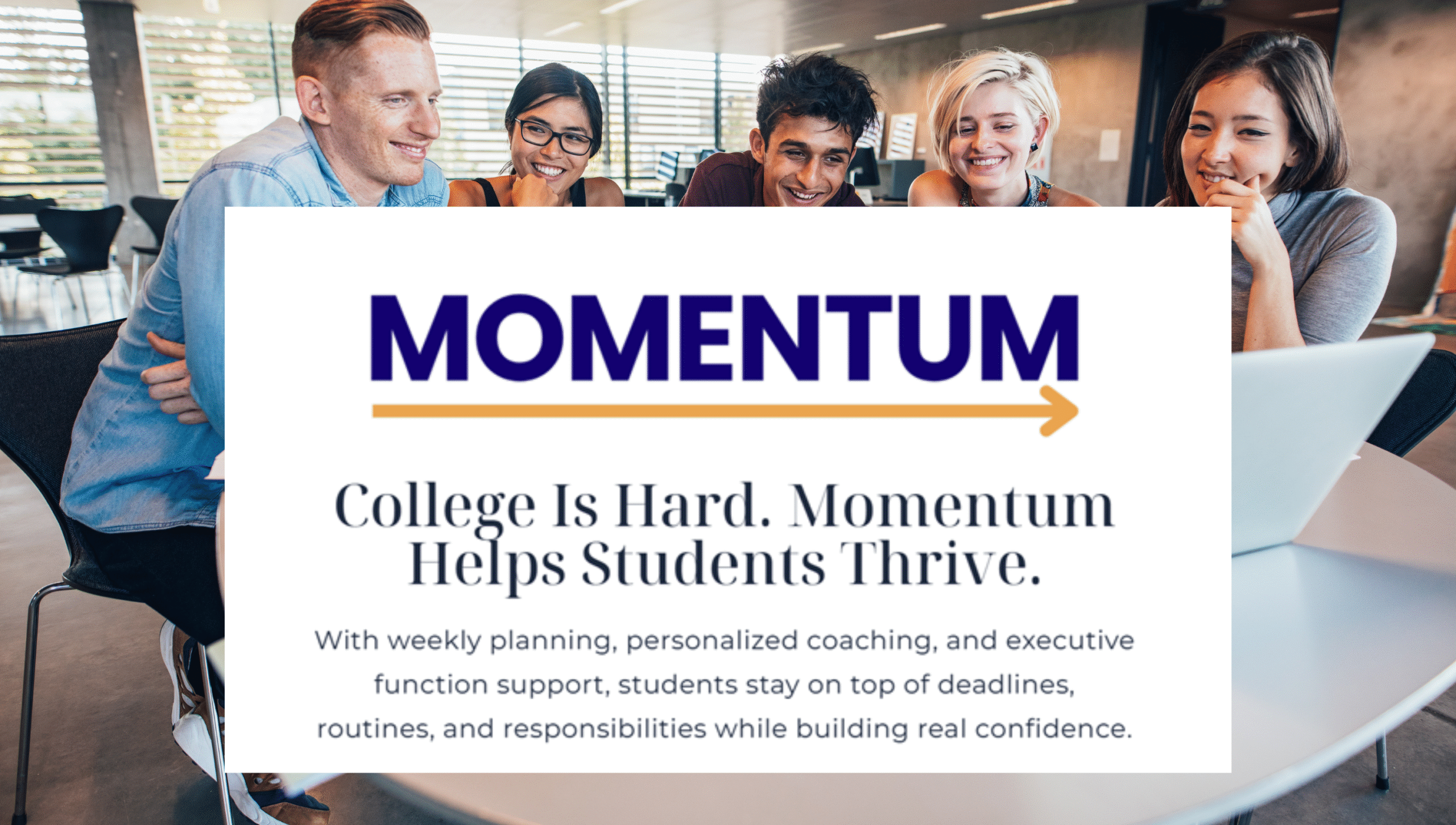 Momentum: Executive Function & ADHD Coaching for College Students
